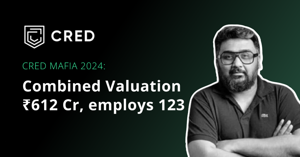 The Rise of Cred Mafia 2024: Startups by Former Cred Employees ...