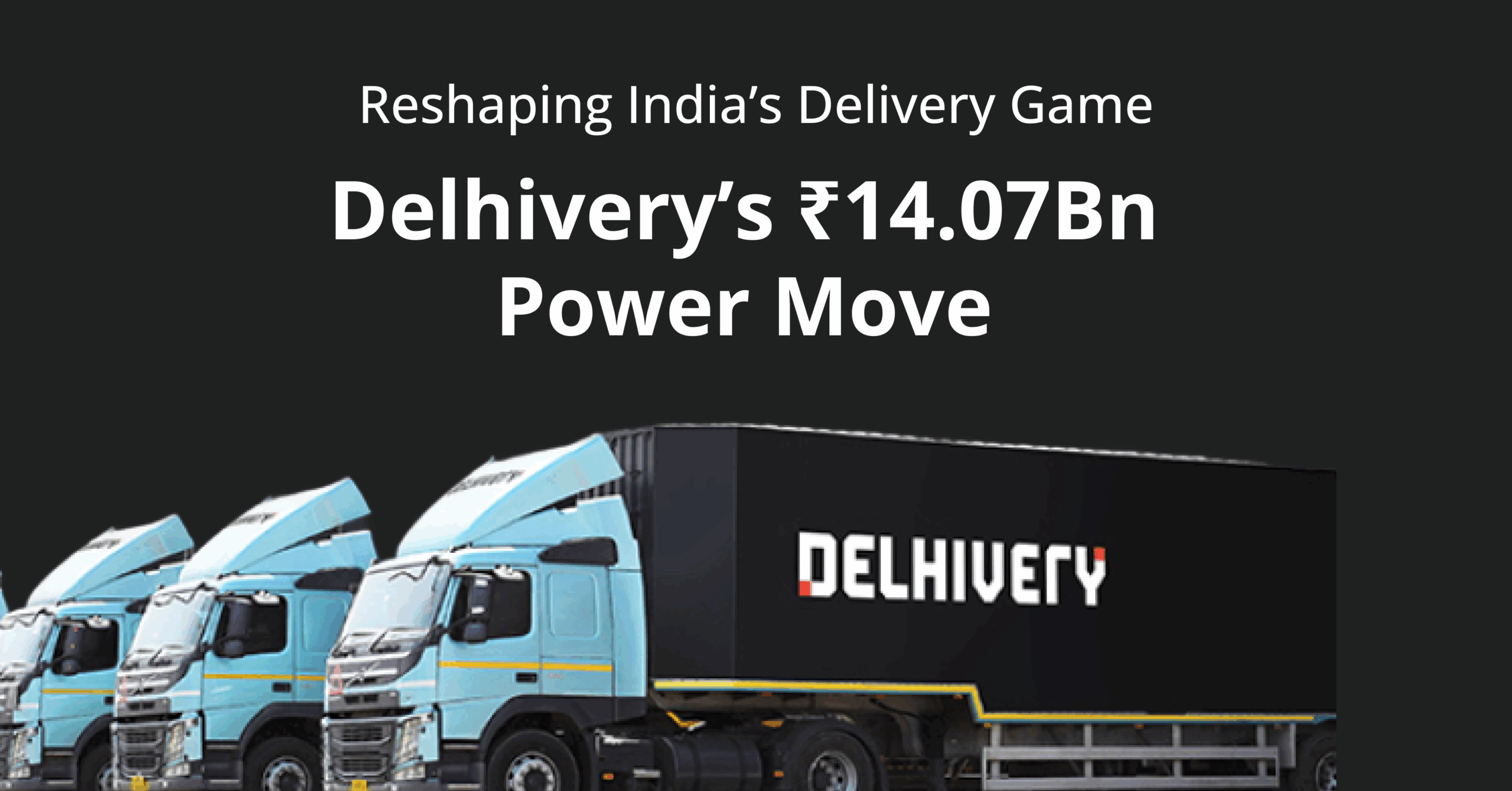 Logistics Shake-Up: Delhivery x Ecom Express